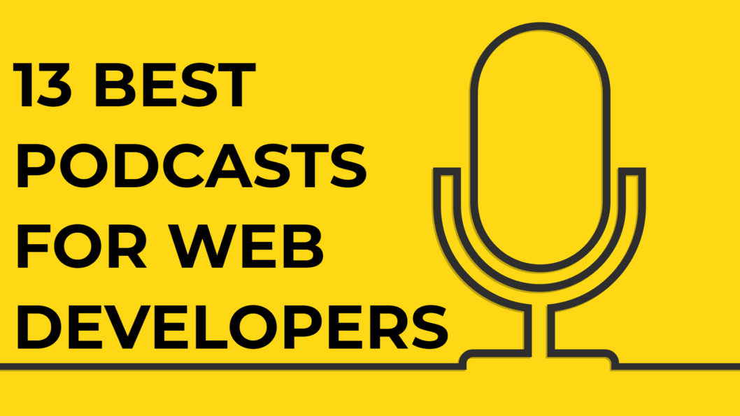 13 Best Podcasts For Web Developers - Invent With Code